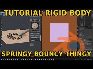 Blender Rigid Body Springy Bouncy Thingy Tutorial – Blender.fi